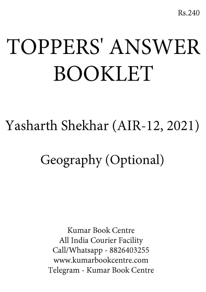 Yasharth Shekhar (AIR 12, 2021) - Toppers' Answer Booklet Geography Optional - [B/W PRINTOUT]